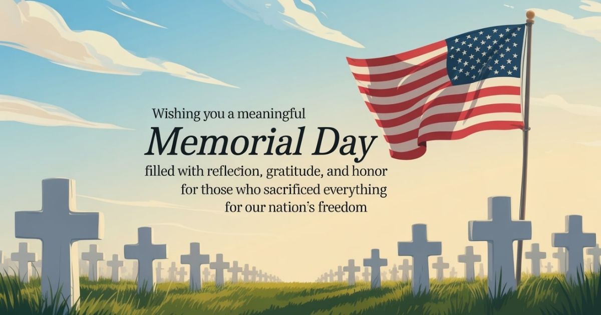 150+ Memorial Day Blessings: Heartfelt Words to Our Heroes